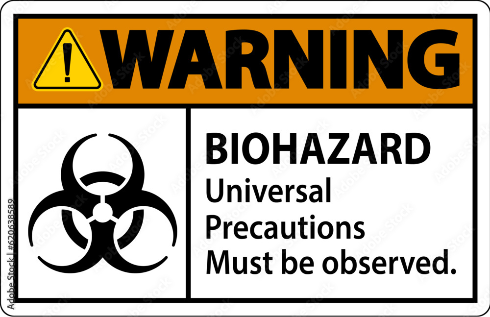 Biohazard Warning Label Biohazard Universal Precautions Must Be ...