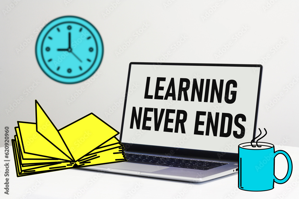 Learning Never Ends is shown using the text and picture of the book and ...