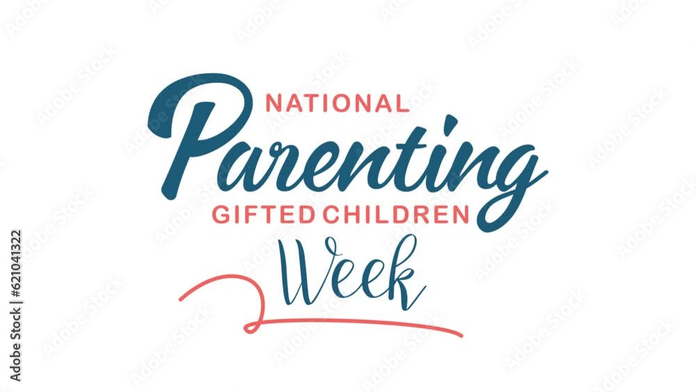 National Parenting Gifted Children Week Animation Text. Great for ...
