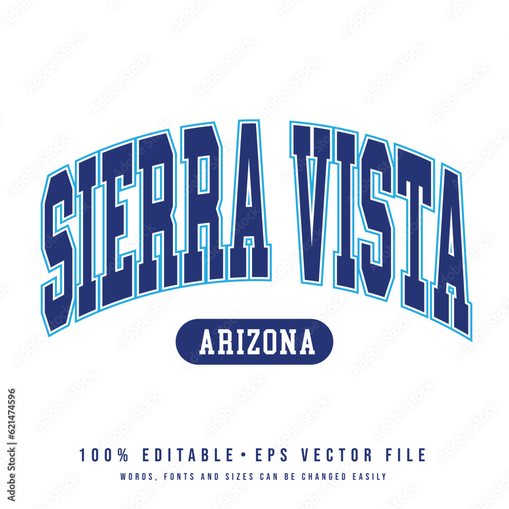 Sierra Vista text effect vector. Editable college t-shirt design ...