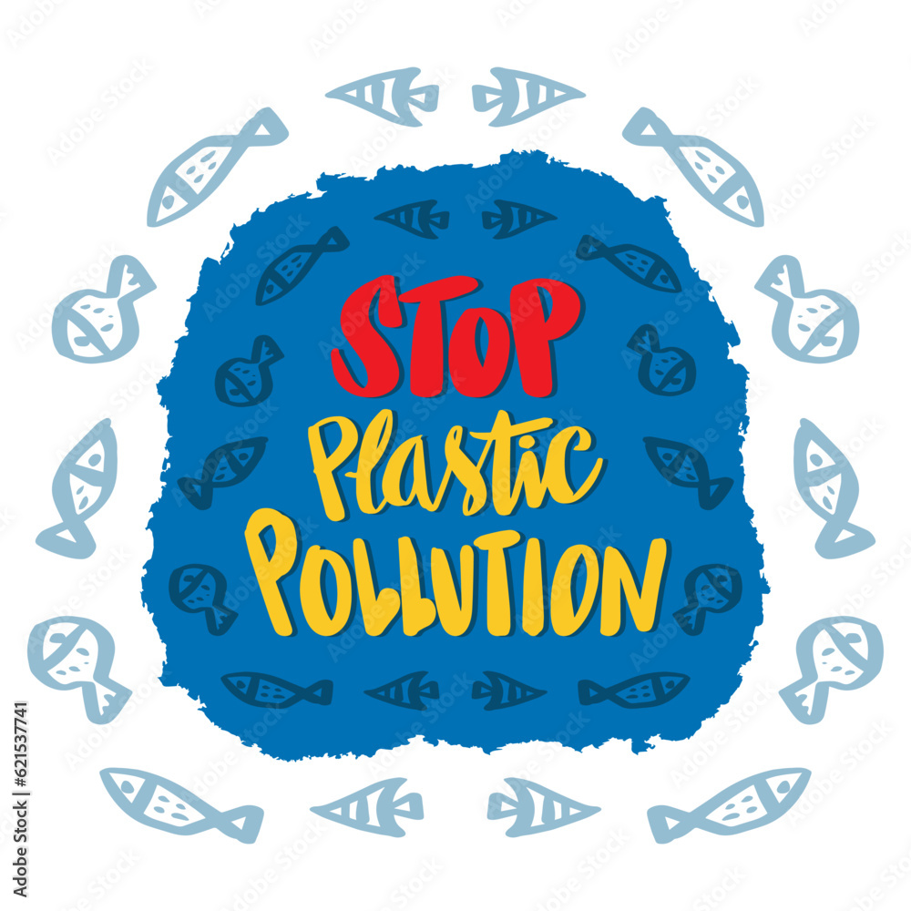 Stop plastic pollution, hand lettering typography. Poster quotes ...