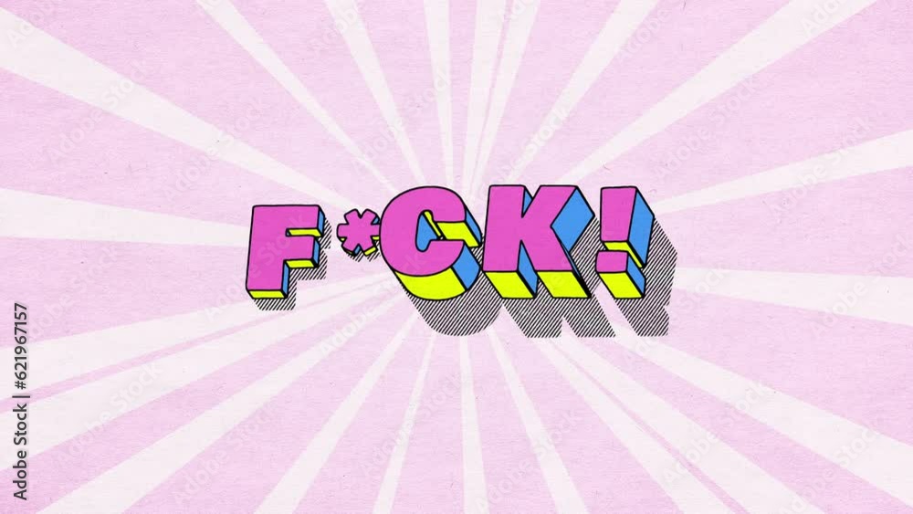 F*CK! - comics style 3D text with shadow on paper textured background in pink colours and 3D ...