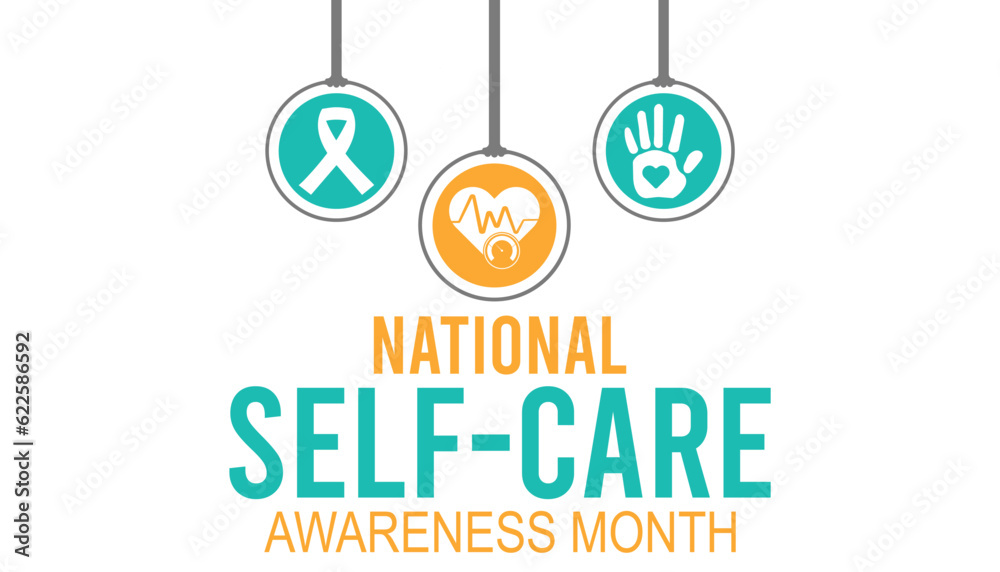 Vector Illustration On The Theme National Self Care Awareness Month