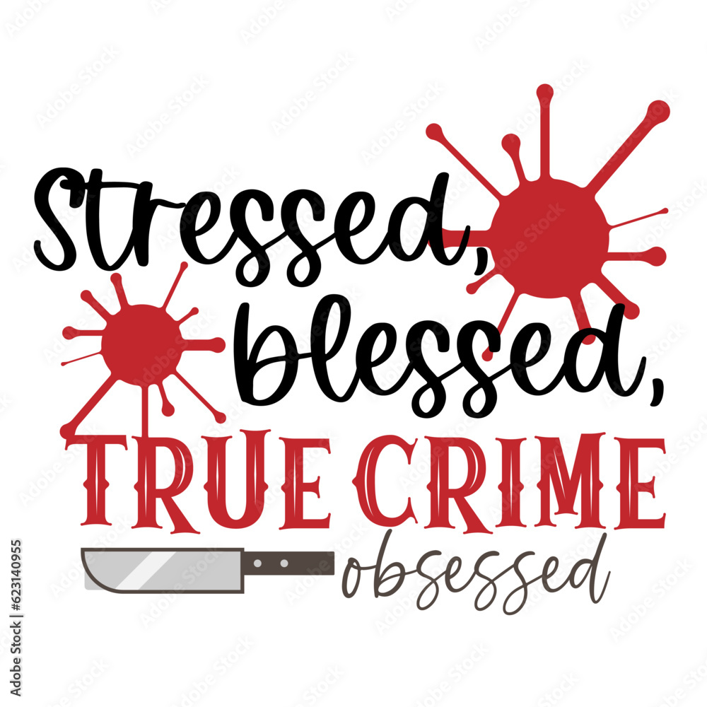 True Crime svg bundle lettering. illustration vector poster, background ...