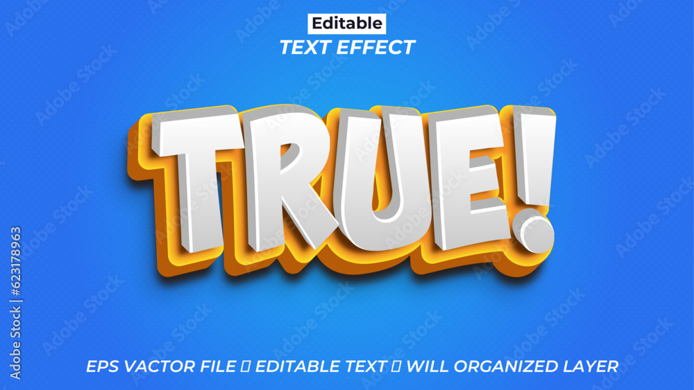 Free vector editable true text effect, 3d text effect Stock Vector ...
