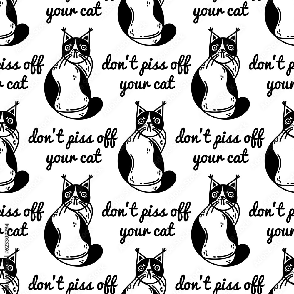 Don't piss off your cat seamless vector pattern. Black and white ...