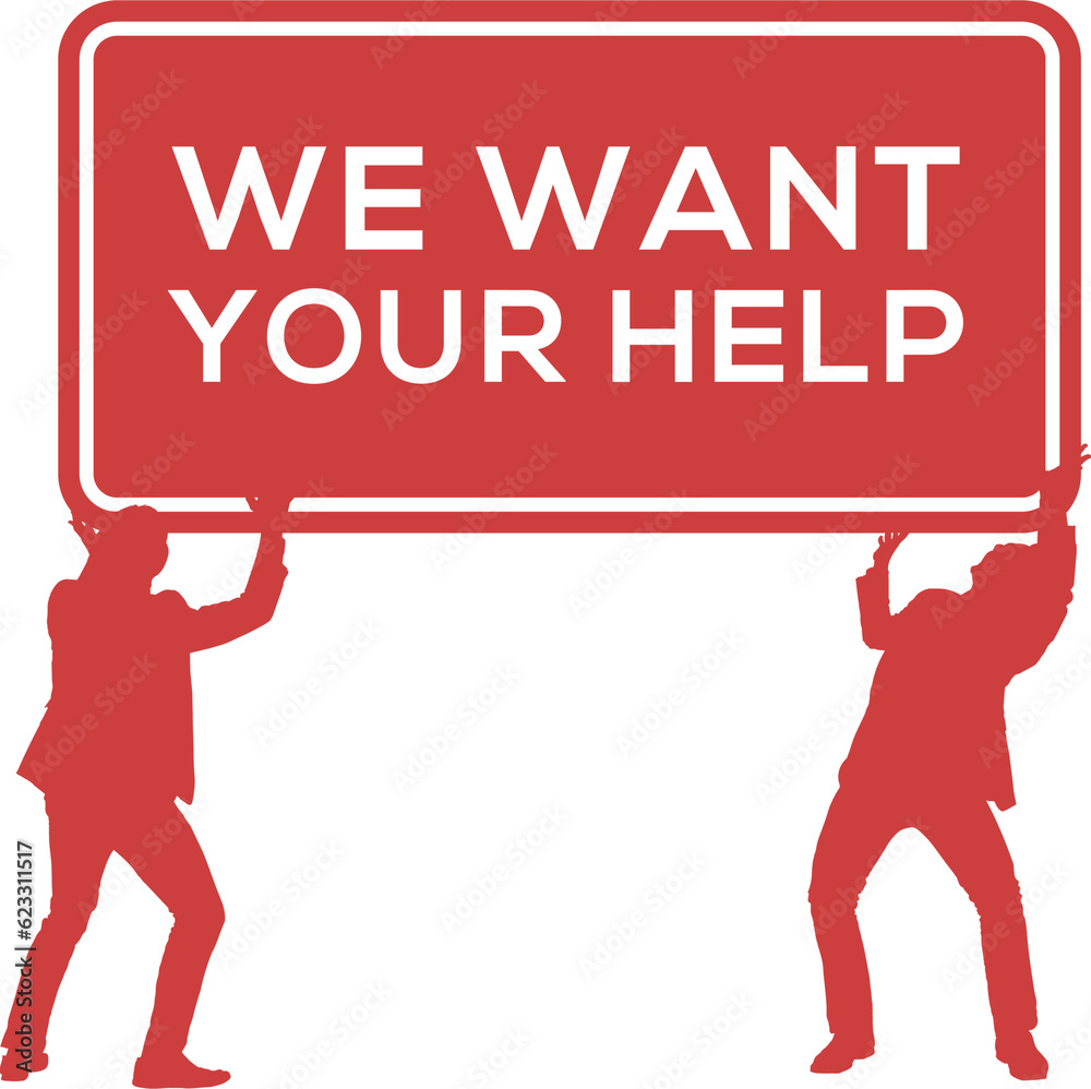 Digital png illustration of business people holding we want your help ...