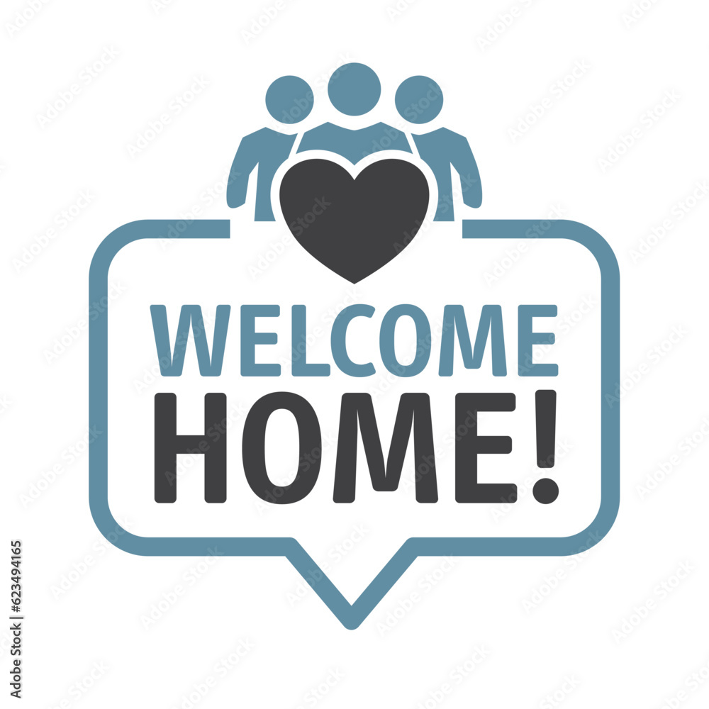welcome home vector illustration concept - speech bubble with text ...