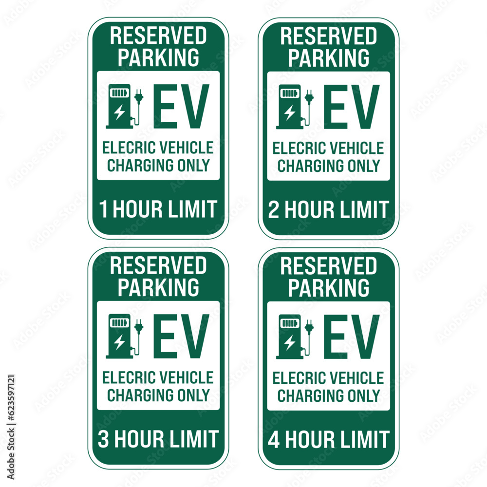 Reserved Parking Electric Vehicle Charging only 1, 2, 3, 4 Hour limit ...