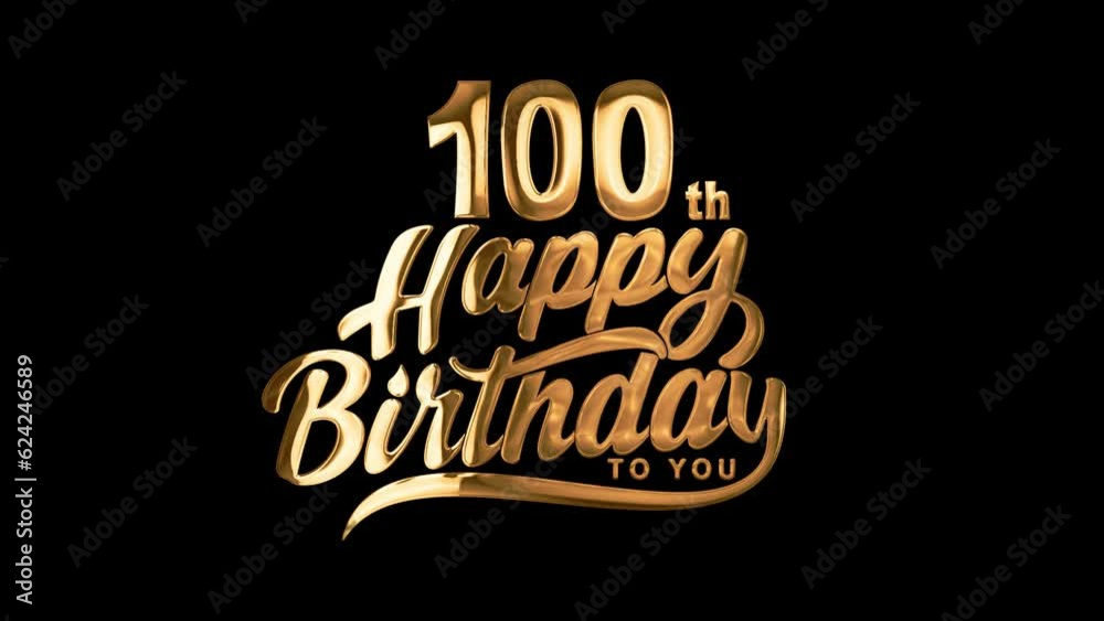 100th Happy Birthday Typography Golden text animation appear on black ...