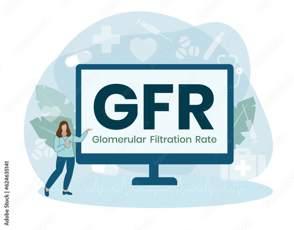 GFR - Glomerular Filtration Rate acronym. medical concept background ...