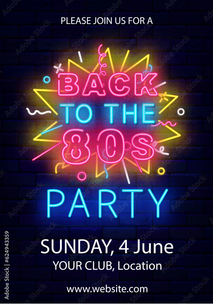 Back to the 80s neon flyer. Vertical poster. Retro party celebration ...