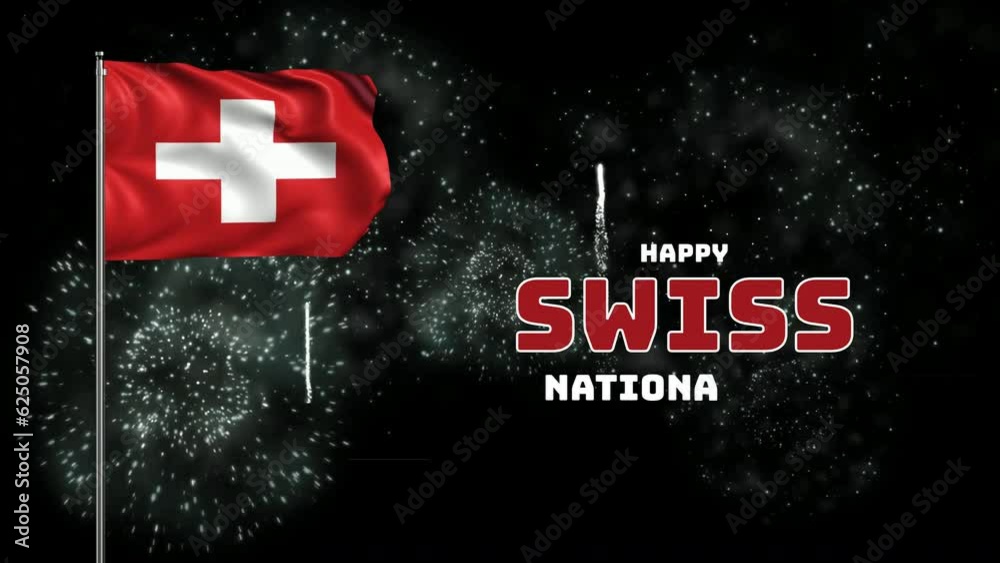 Happy Swiss National Day animation with Switzerland Flag and fireworks ...