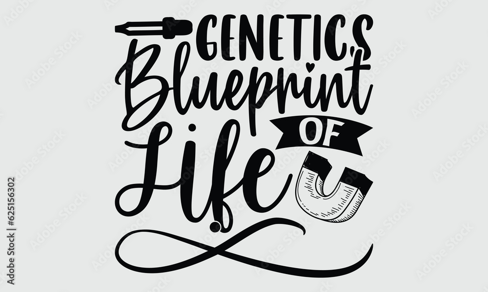 Genetics Blueprint of Life- Biologist t- shirt design, Handmade ...