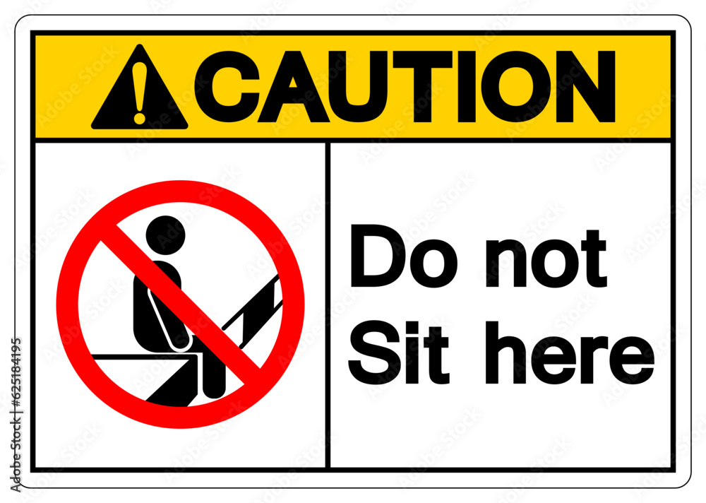 Vetor de Caution Do Not Sit Here Symbol Sign ,Vector Illustration ...