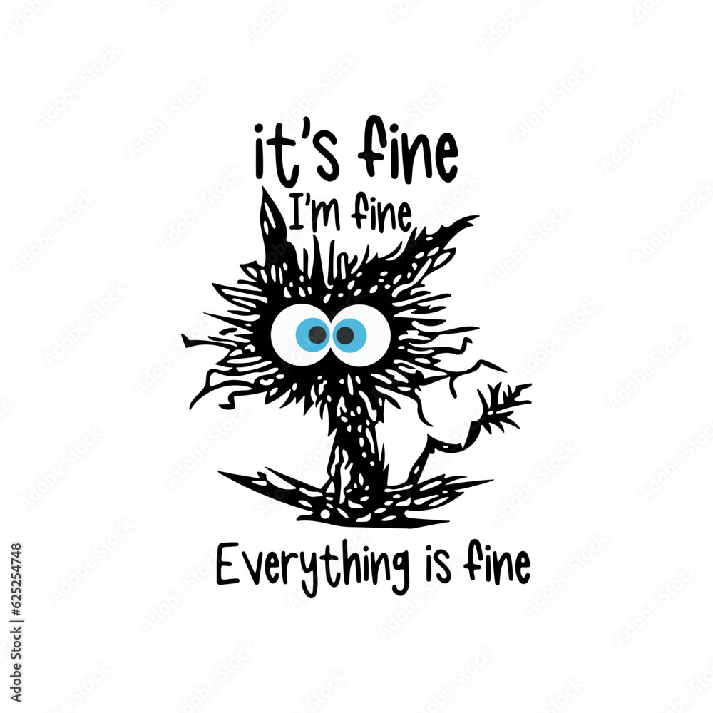I'm Fine Cat Svg, Its Fine Im Fine Everything is Fine Svg, Black Cat ... I'm Fine Cat Svg, Its Fine Im Fine Everything is Fine Svg, Black Cat ...