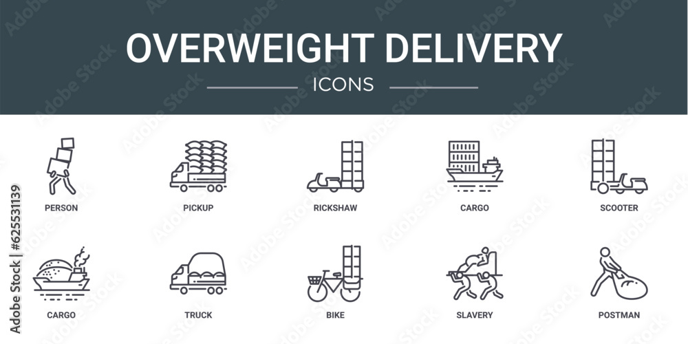 set of 10 outline web overweight delivery icons such as person, pickup ...