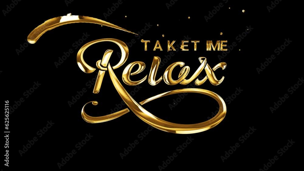 Take time to Relax. Motivation Quote Modern calligraphy text loves ...