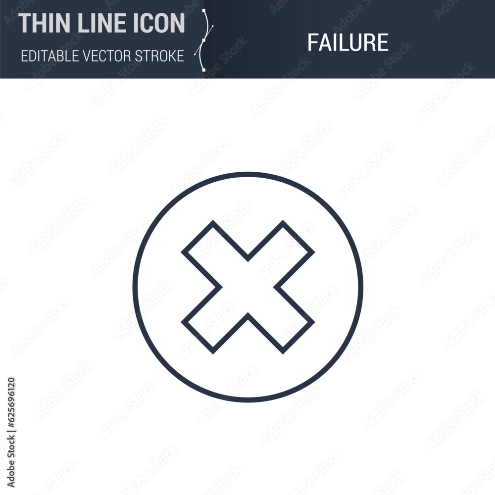 Failure Symbol Icon. Sleek Thin Line Business Icon. Stroke Pictogram ...