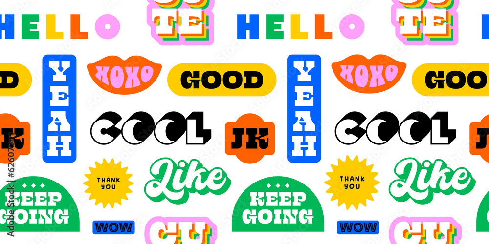 Funny retro text quote sticker seamless pattern. Colorful vintage style ...