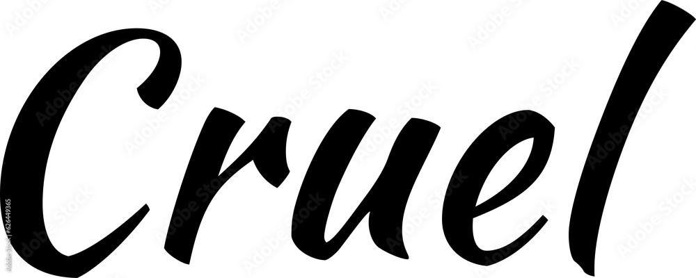 Digital png illustration of cruel text on transparent background Stock ...
