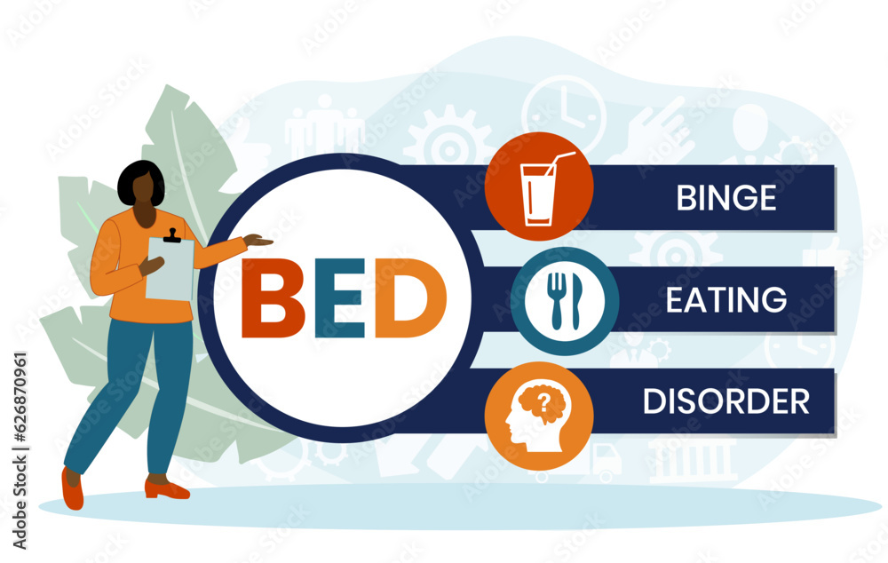 BED - Binge Eating Disorder. acronym, medical concept background ...