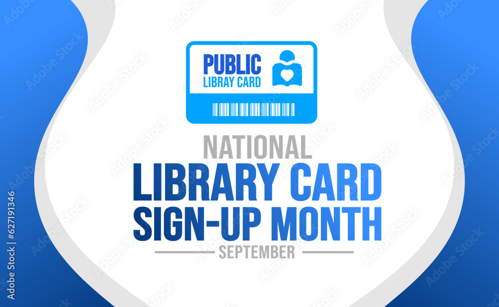 September is Library Card Sign up Month background template. Holiday ...