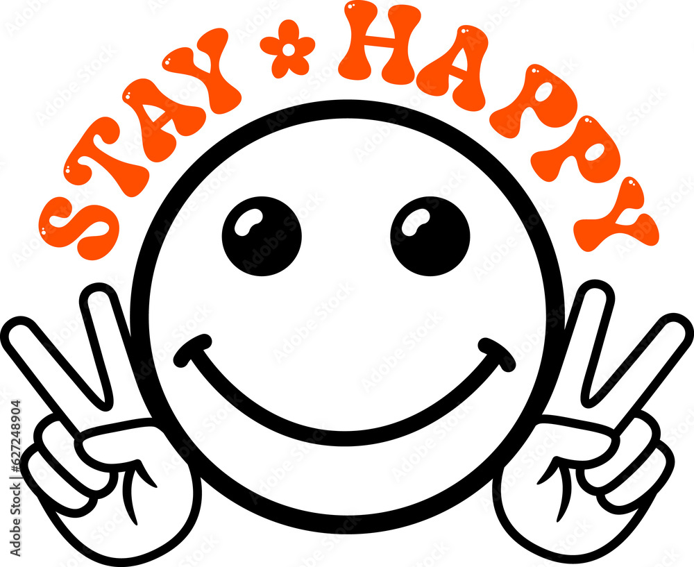 Stay Happy smile face peace sign digital files, svg, png, ai, pdf ...