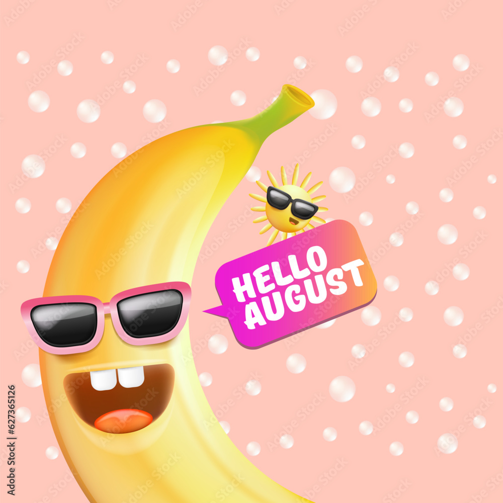 hello August square banner with cartoon sun and funky banana character ...