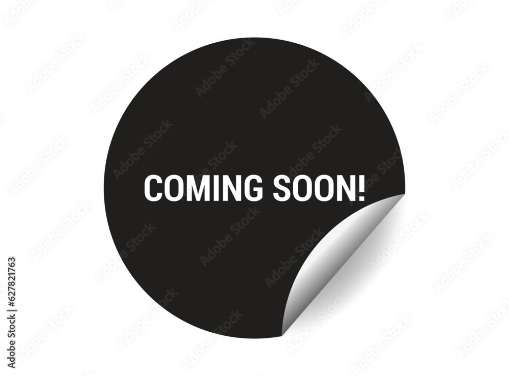 Coming soon round sticker sign. Coming soon circle sticker banner ...