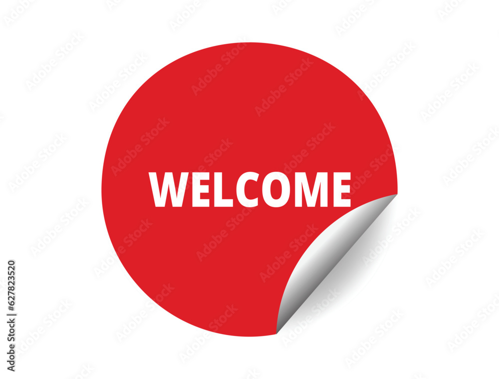 Welcome round sticker sign. Welcome circle sticker banner, badge symbol ...