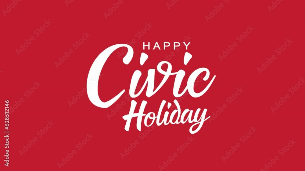Happy Civic Holiday Animation Red Background. Great for Civic or ...