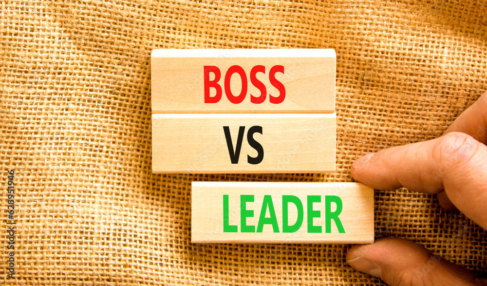 Boss vs leader symbol. Concept words Boss vs versus leader on wooden ... Boss vs leader symbol. Concept words Boss vs versus leader on wooden ...