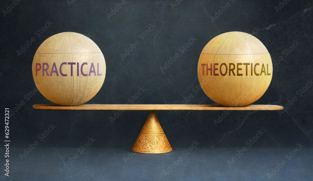 Practical and Theoretical in balance - a metaphor showing the ...