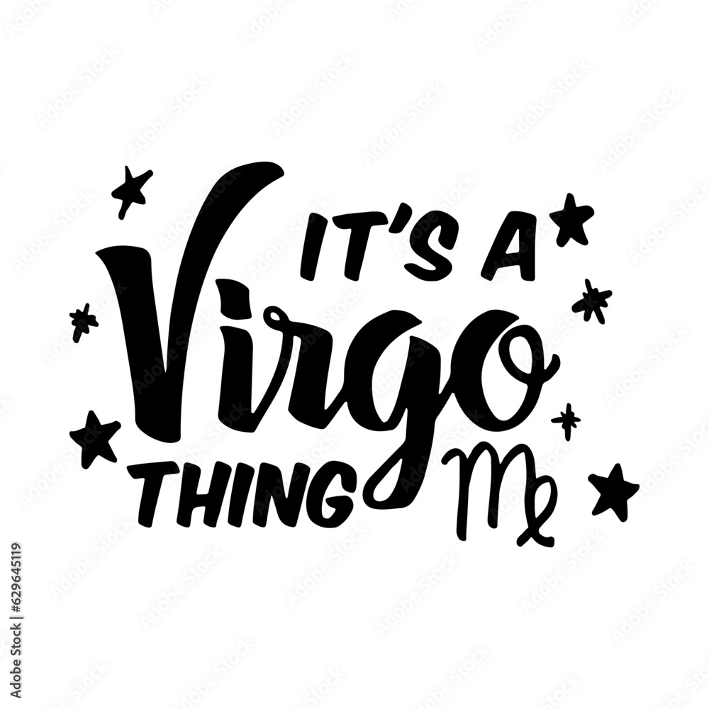 Virgo Svg, Its A Virgo Thing Svg, Zodiac Sign Svg, Astrology Signs svg ...