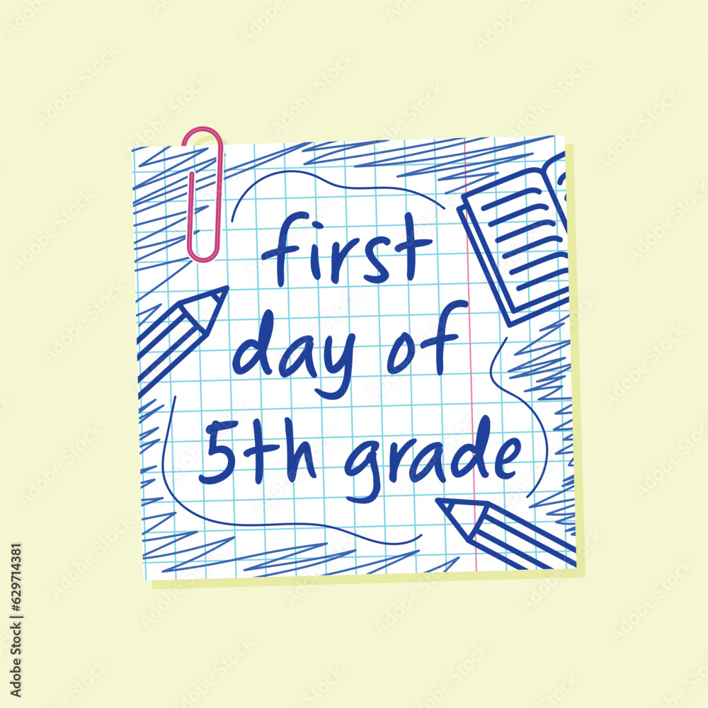 first day of fifth grade lettering, grid paper note with paperclip ...