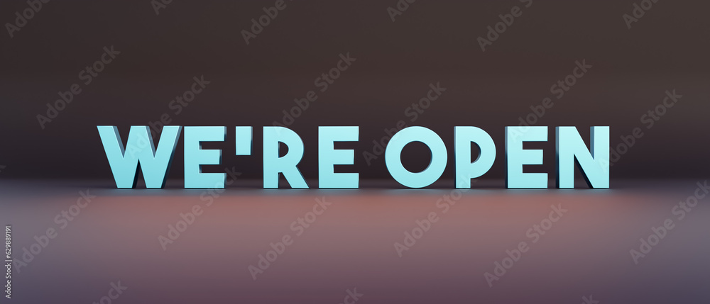 We are open. Blue banner with the message, we are open in capital ...