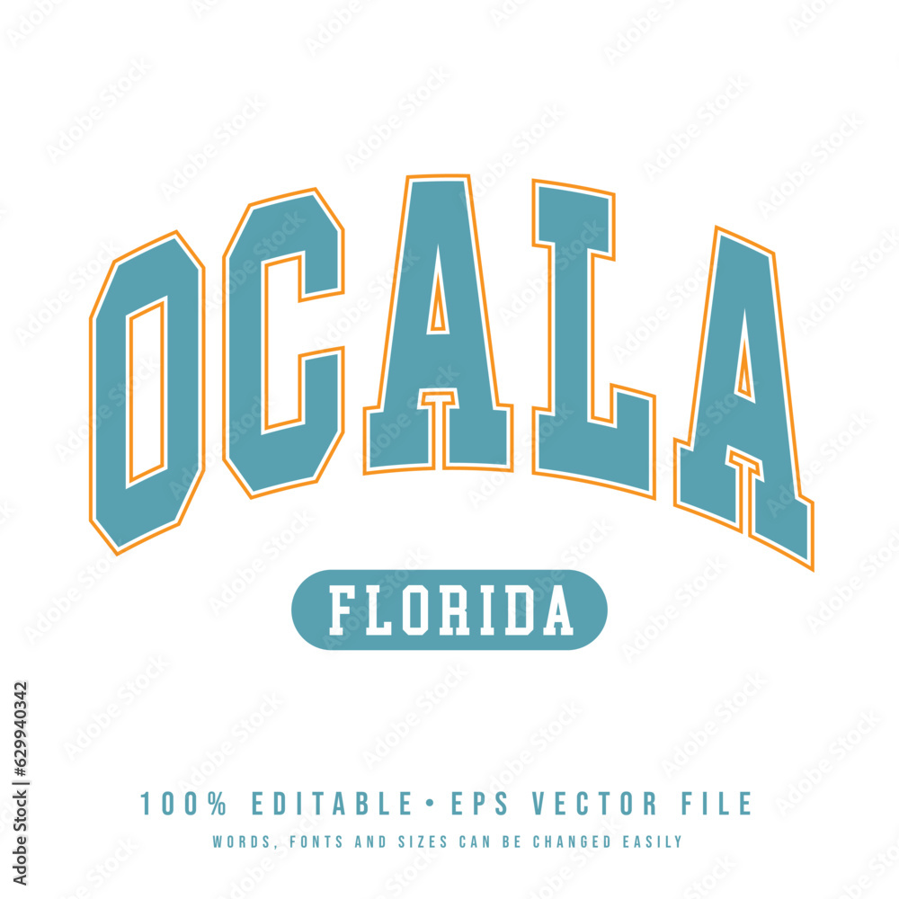 Ocala text effect vector. Editable college t-shirt design printable ...