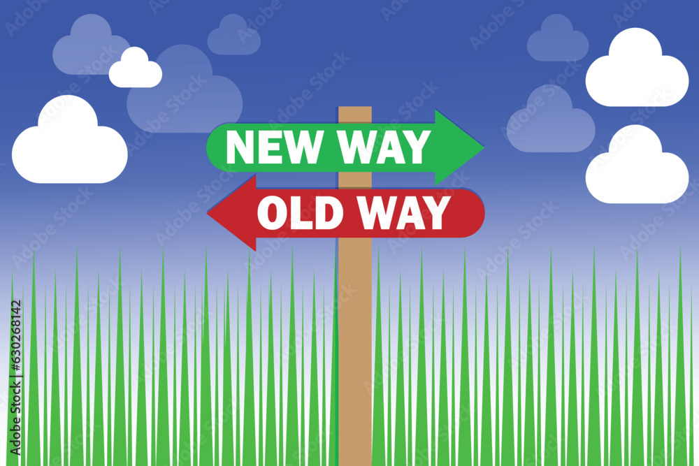 Two direction signs New Way Vs Old Way Showing Choices. Vector ...