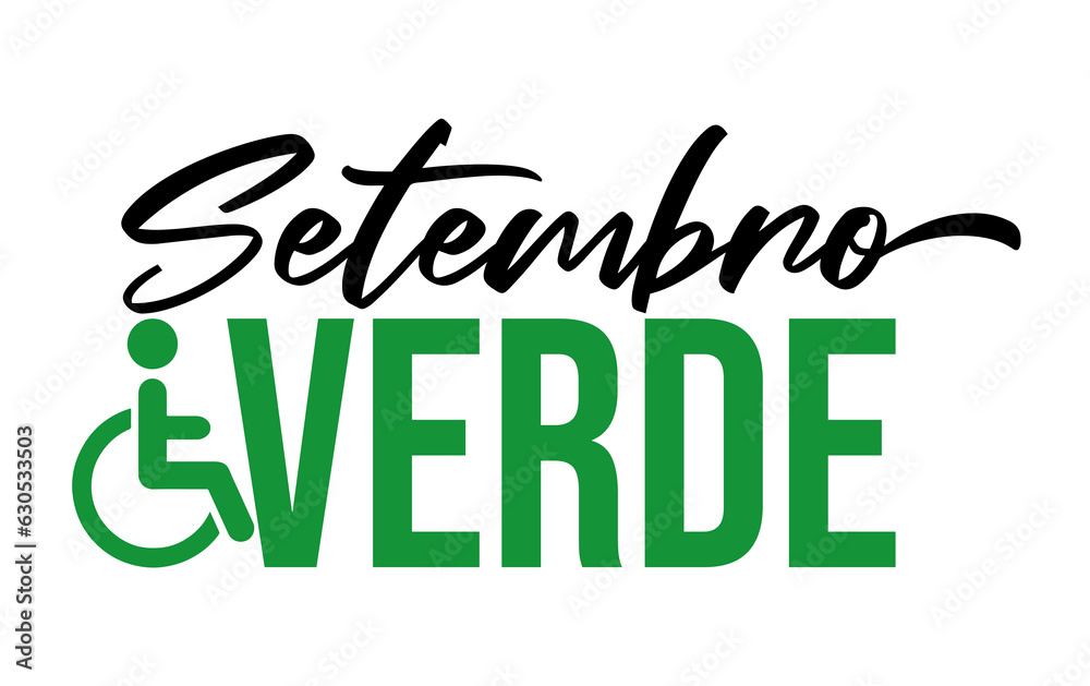 SETEMBRO VERDE, CAMPANHA SETEMBRO VERDE, MÊS DA PESSOA COM DEFICIÊNCIA ...