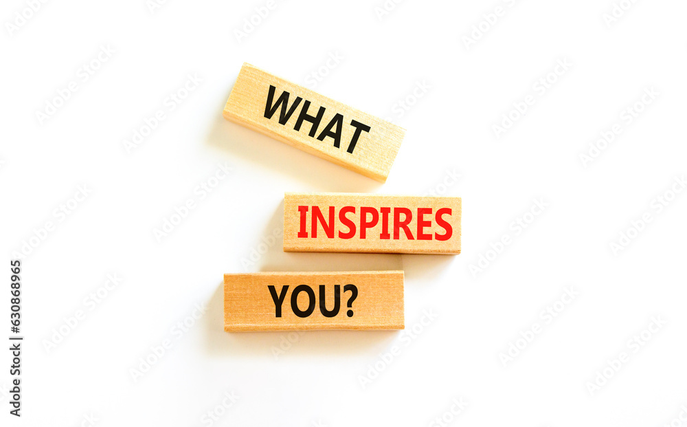 What inspires you symbol. Concept words What inspires you on wooden ...