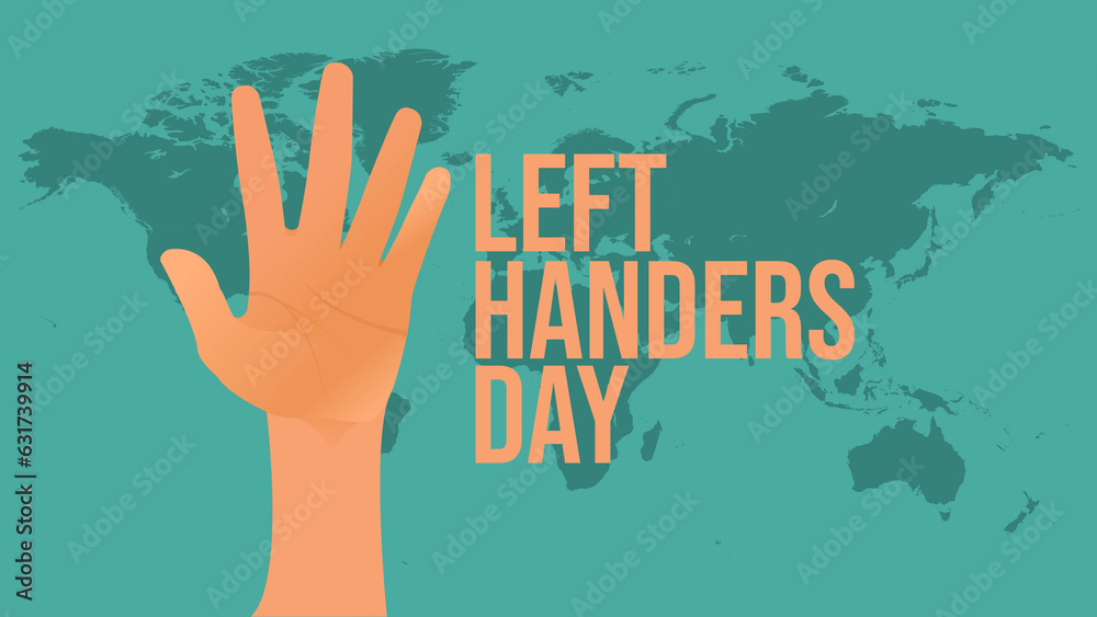 Left handers Day with left hand and world map background for ...