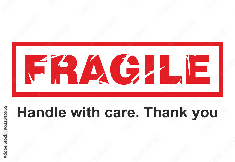 Warning note, sticker, sign for fragile parcels. A unique, newly ...