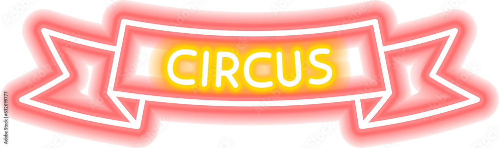 Circus Ribbon Neon Sign. PNG Illustration of Entertainment Festival ...