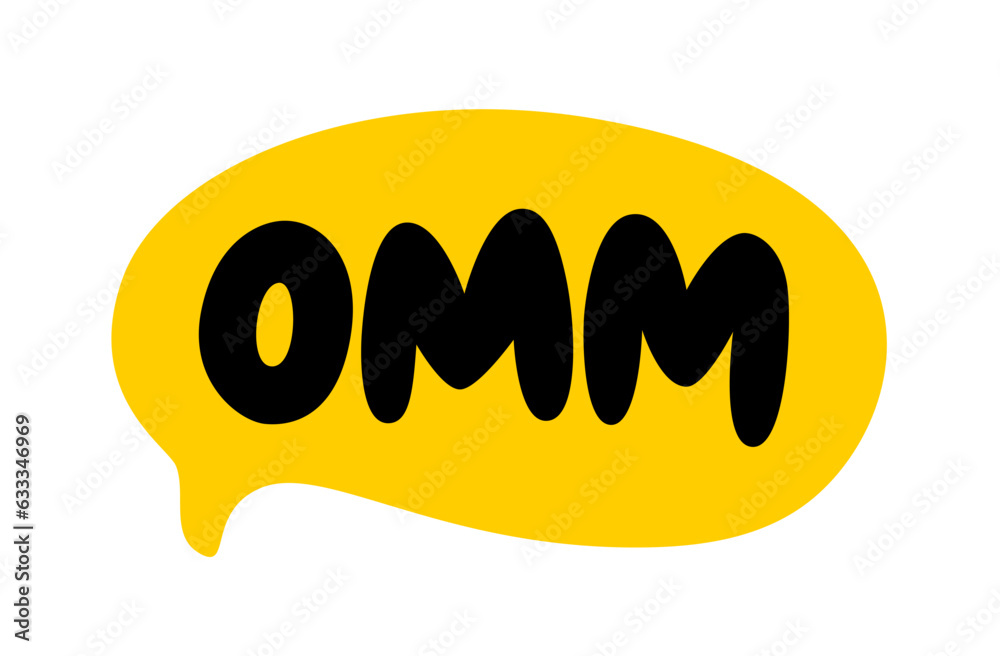 OMM speech bubble. Om text. Sacred sound, syllable, mantra. Invocation ... OMM speech bubble. Om text. Sacred sound, syllable, mantra. Invocation ...
