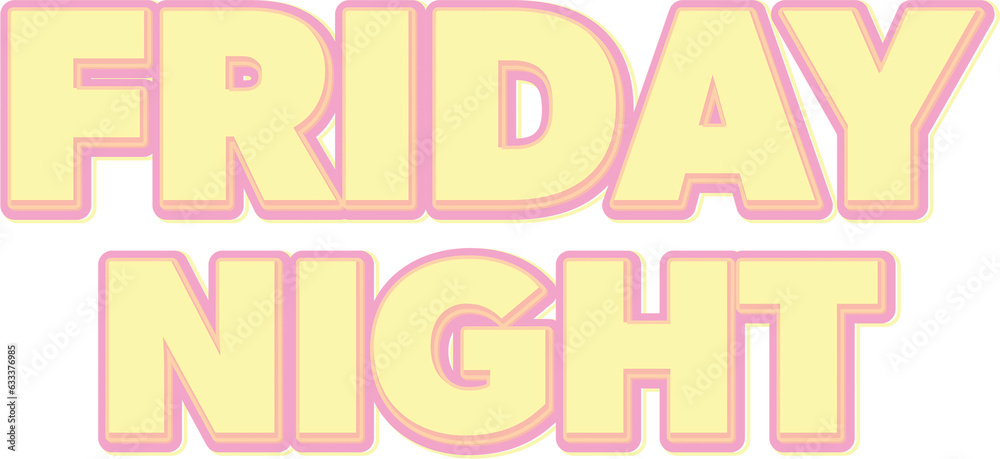 Digital png illustration of yellow friday night text on transparent ...