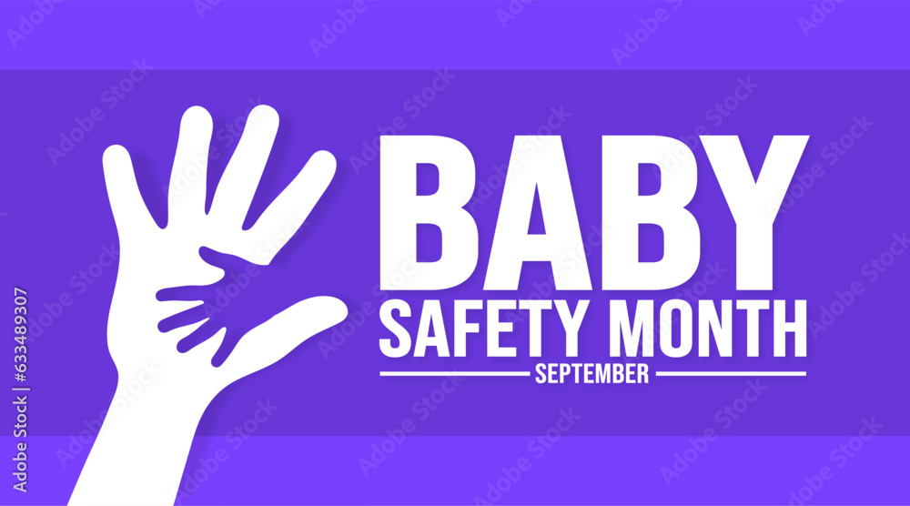 September is Baby Safety Month background template. Holiday concept ...