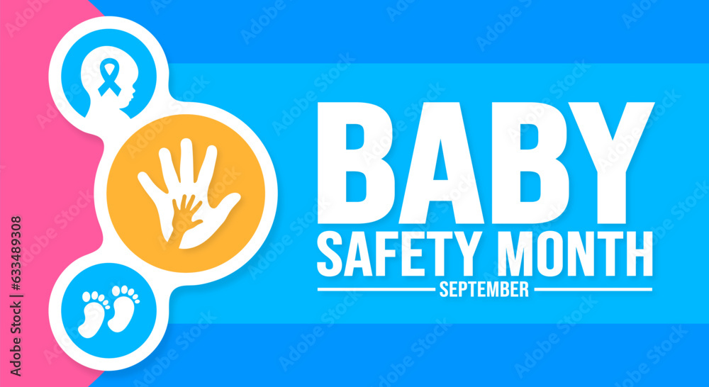 September is Baby Safety Month background template. Holiday concept ...