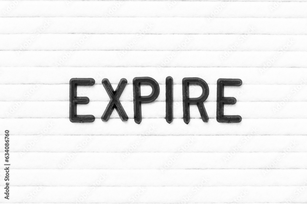Black color letter in word expire on white felt board background Stock ...