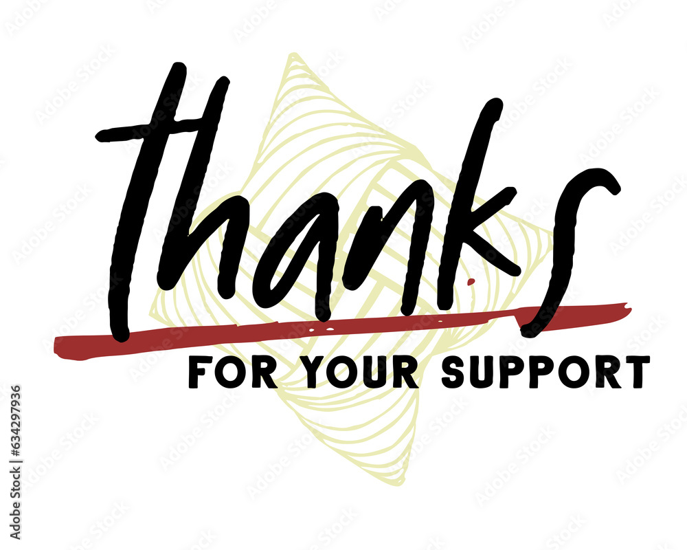 Lettering of Thanks For Your Support. Vector Illustration. Celebration ...